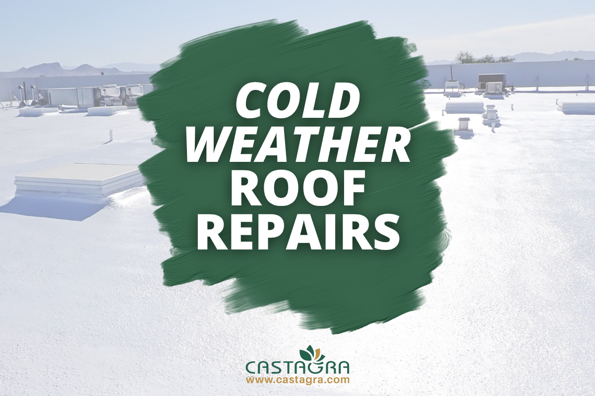 Cold Weather Roof Repairs - Castagra